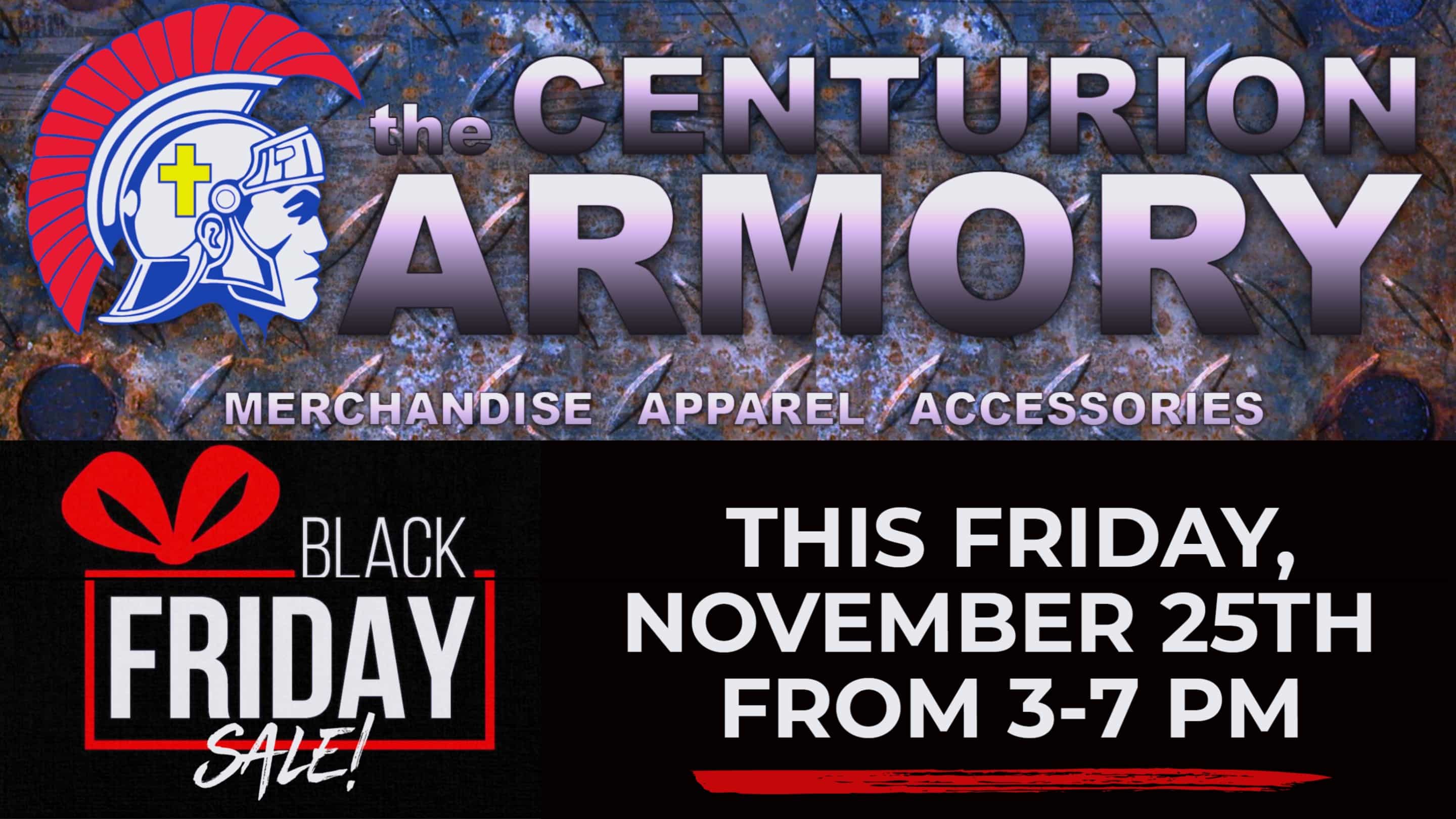 Centurion Armory Black Friday Sale - Christian Academy School System